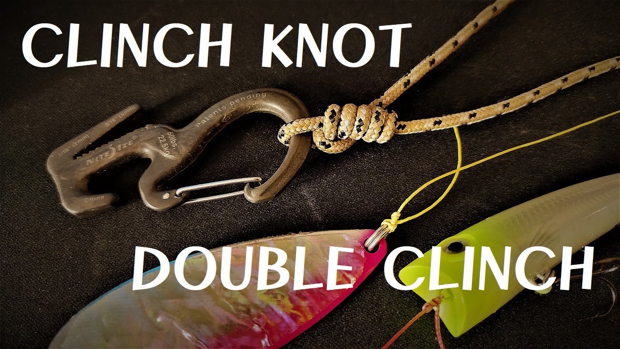 CLINCH KNOT and DOUBLE CLINCH KNOT fishing knots Easy and Strong - YouTube
