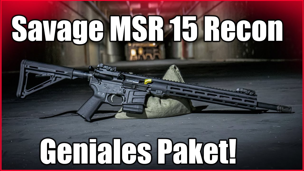Savage MSR 15 Recon 2.0 - AR15 Made in USA - Kuma Deutsch - Feuertaufe ...