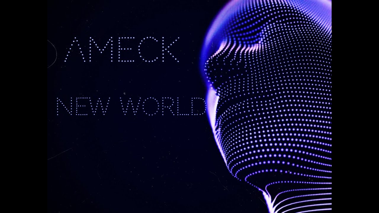New World - Ameck - YouTube