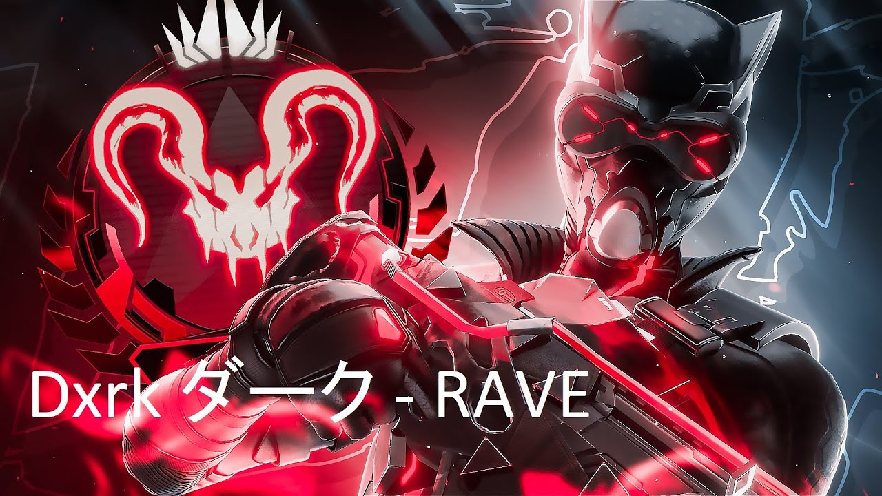 Dxrk ダーク - RAVE 💁‍♂️ Apex Montage - YouTube