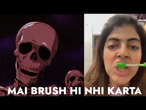 Mai Brush hi nahi Karta 😬🤒 #shubhskeleton #rjkarishma  #skeletonmemes #skeletonroasting