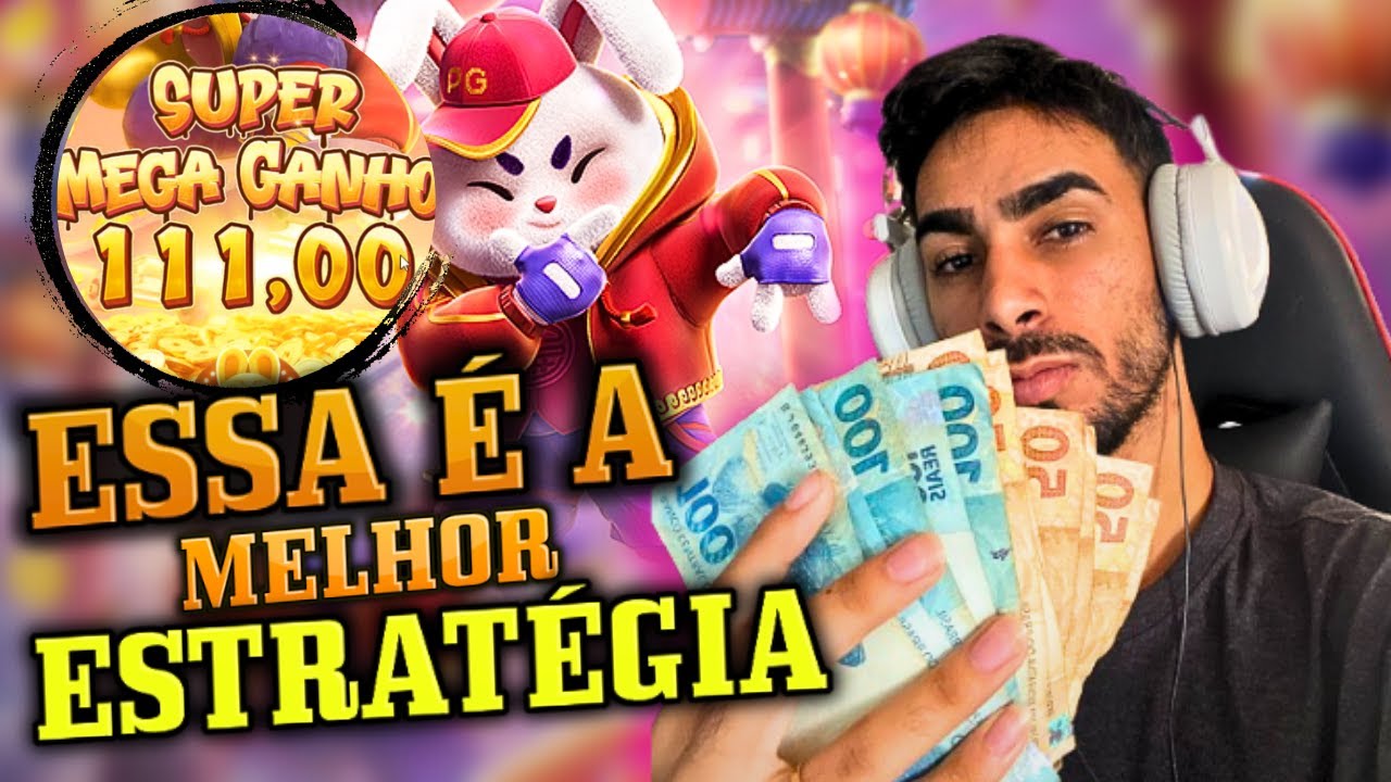 FORTUNE RABBIT - ESSA É A MELHOR ESTRATEGIA PARA VOCÊ GANHAR NO FORTUNE ...