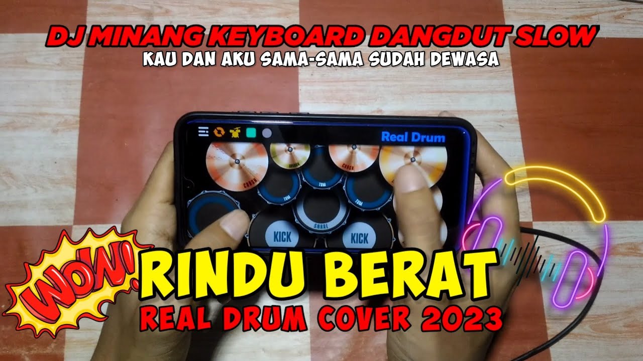 Lagu Dangdut Kau Dan Aku Sama Sama Sudah Dewasa - Rindu Berat Asik | REAL DRUM COVER | BANG ...