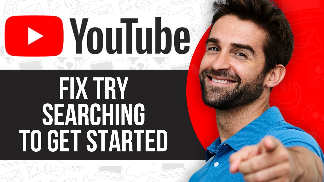 How to Fix Try Searching To Get Started On YouTube 2024 - YouTube
