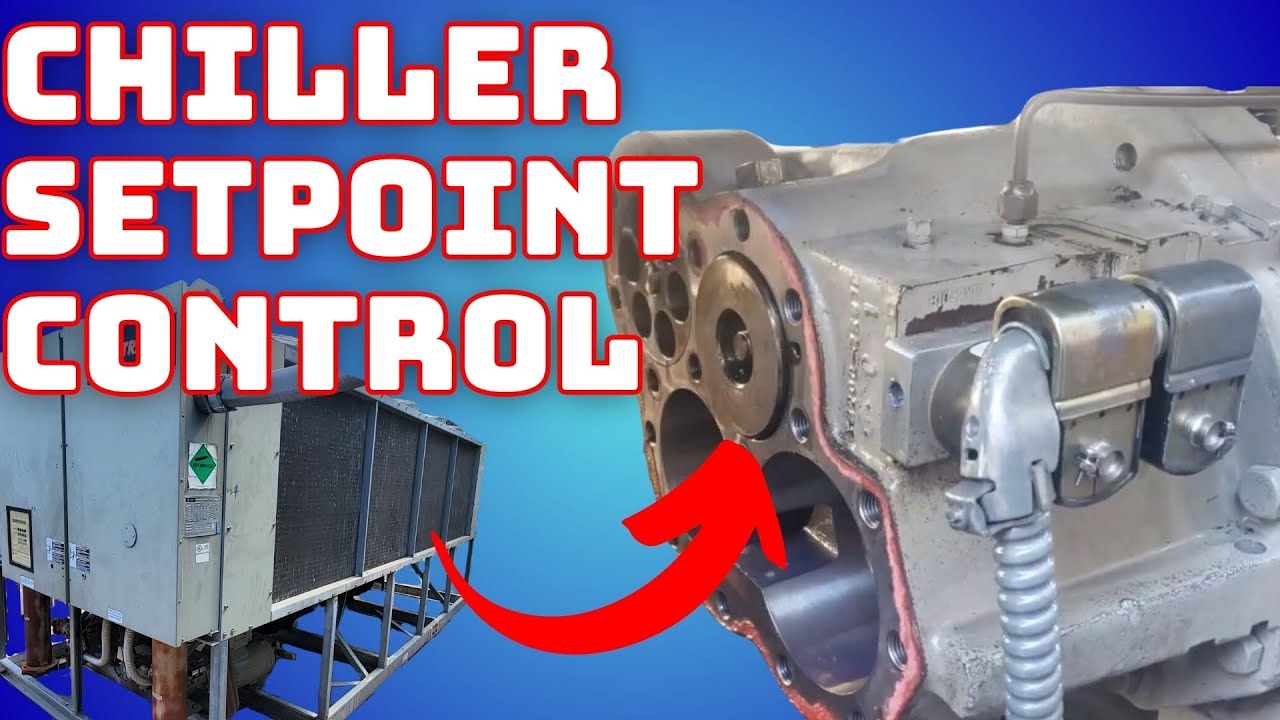 How Chillers Control Setpoint - YouTube