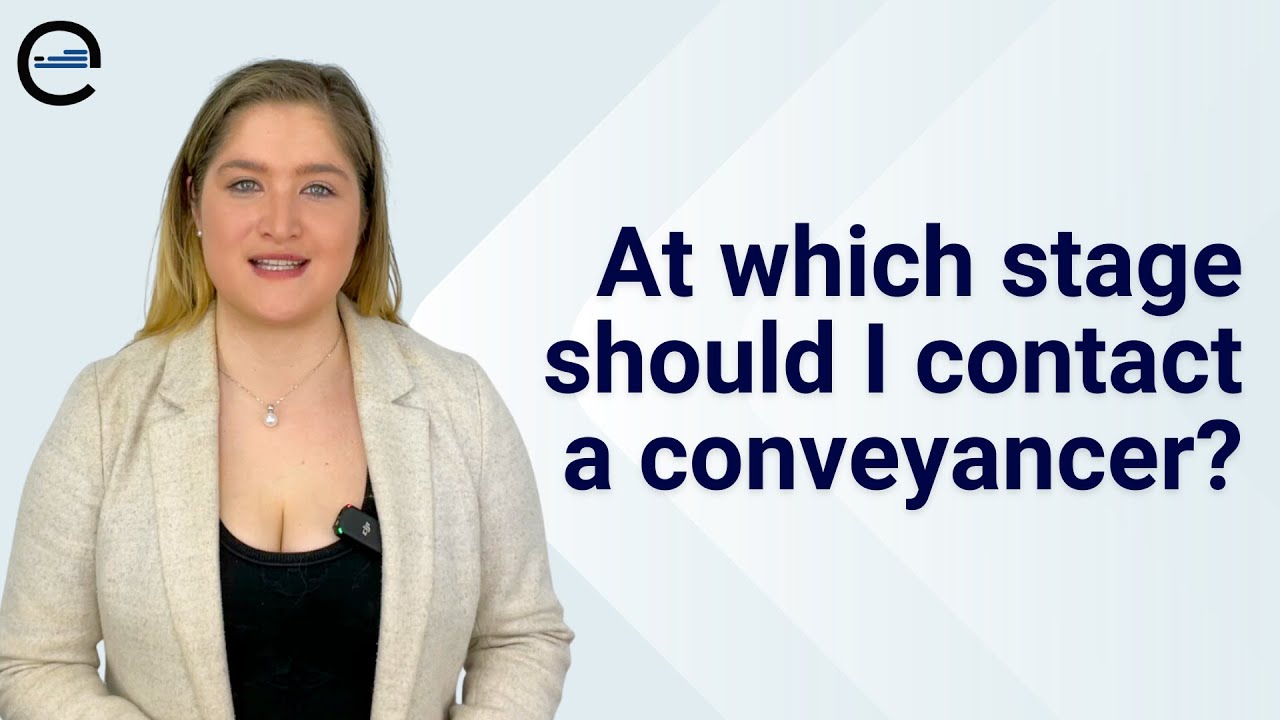 At which stage should I contact a conveyancer? | Entry Conveyancing | # ...