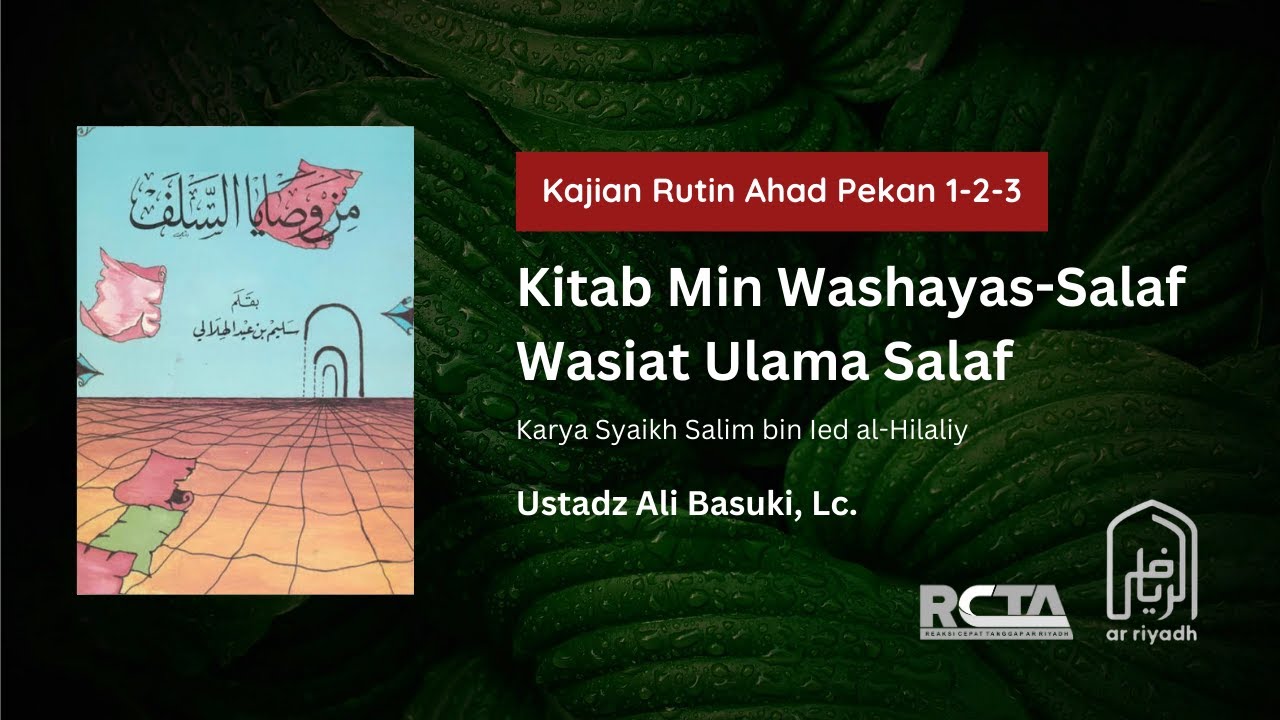 [LIVE] Kitab Min Washaya WASIAT UMAR UNTUK ABU MUSA AL-ASY'ARI (6) - Ustadz Ali Basuki, Lc - YouTube