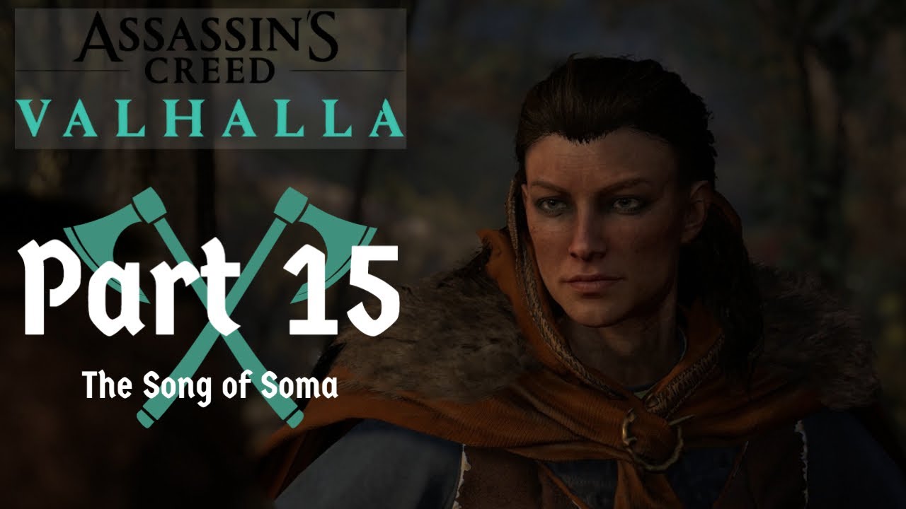 Assassin's Creed Valhalla Game Guide - Part 15 - The Song of Soma - YouTube