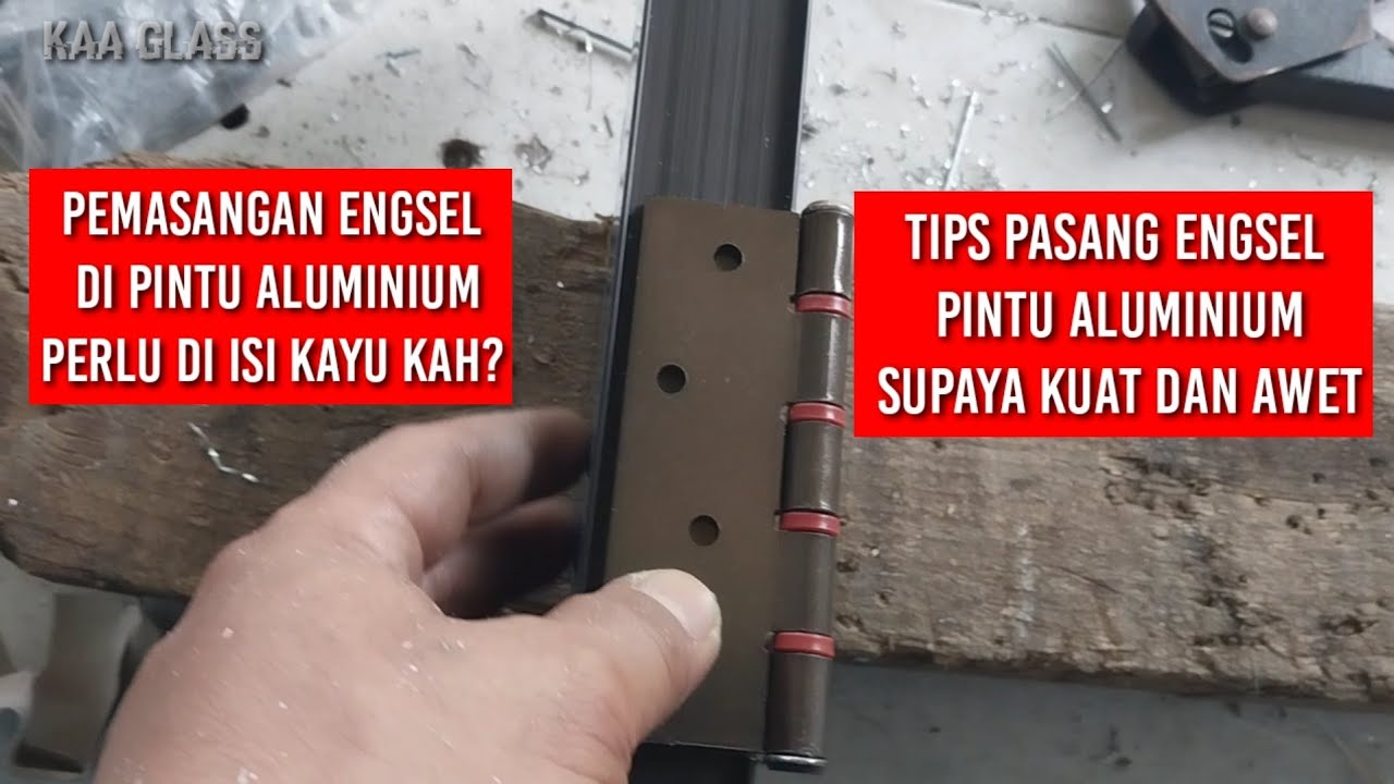 TIPS MEMASANG ENGSEL PADA PINTU ALUMINIUM - YouTube