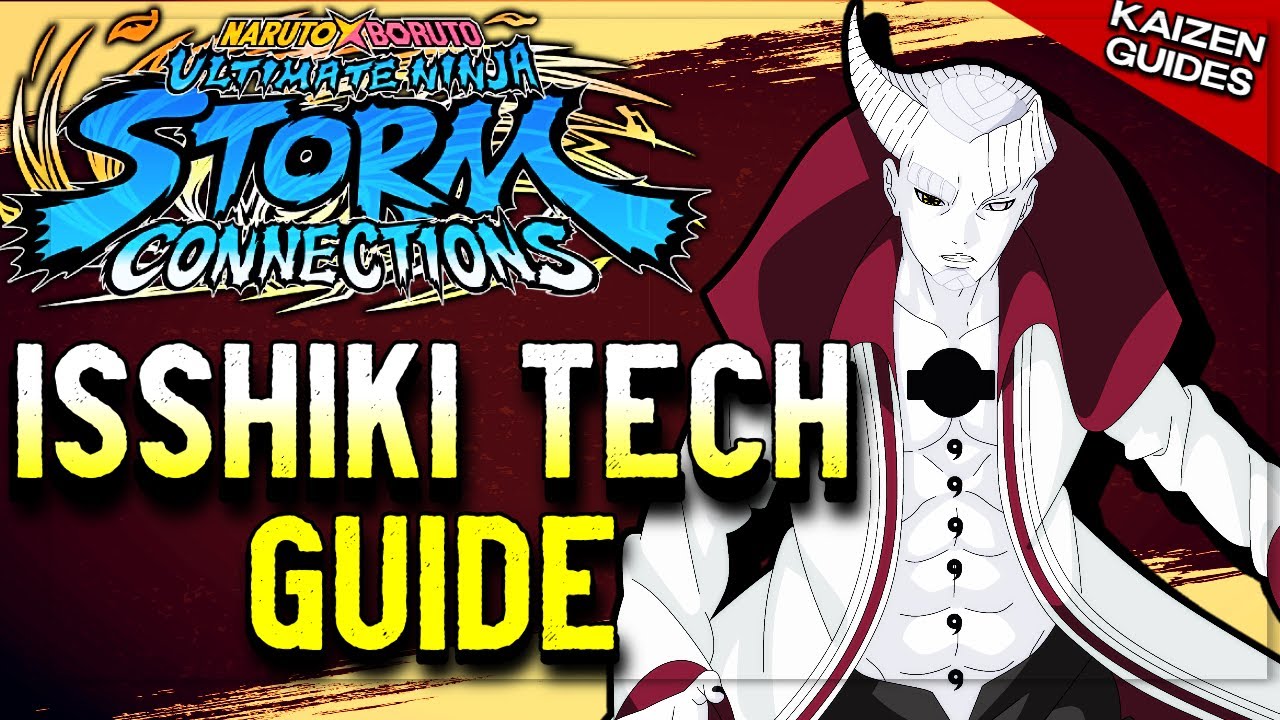 New DLC Isshiki Character Guide | Naruto Storm Connections - YouTube
