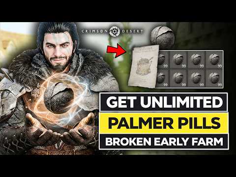 Crimson Desert – How To Get Unlimited Palmar Pills Early (Self Revives + Best Farm Guide)