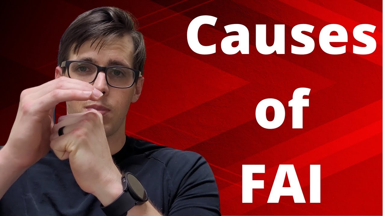What Causes FAI? Here's What The Research Says... - YouTube