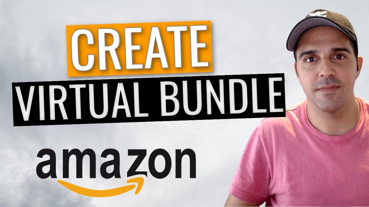 2021 | How to Properly Setup Amazon Virtual Bundling - YouTube