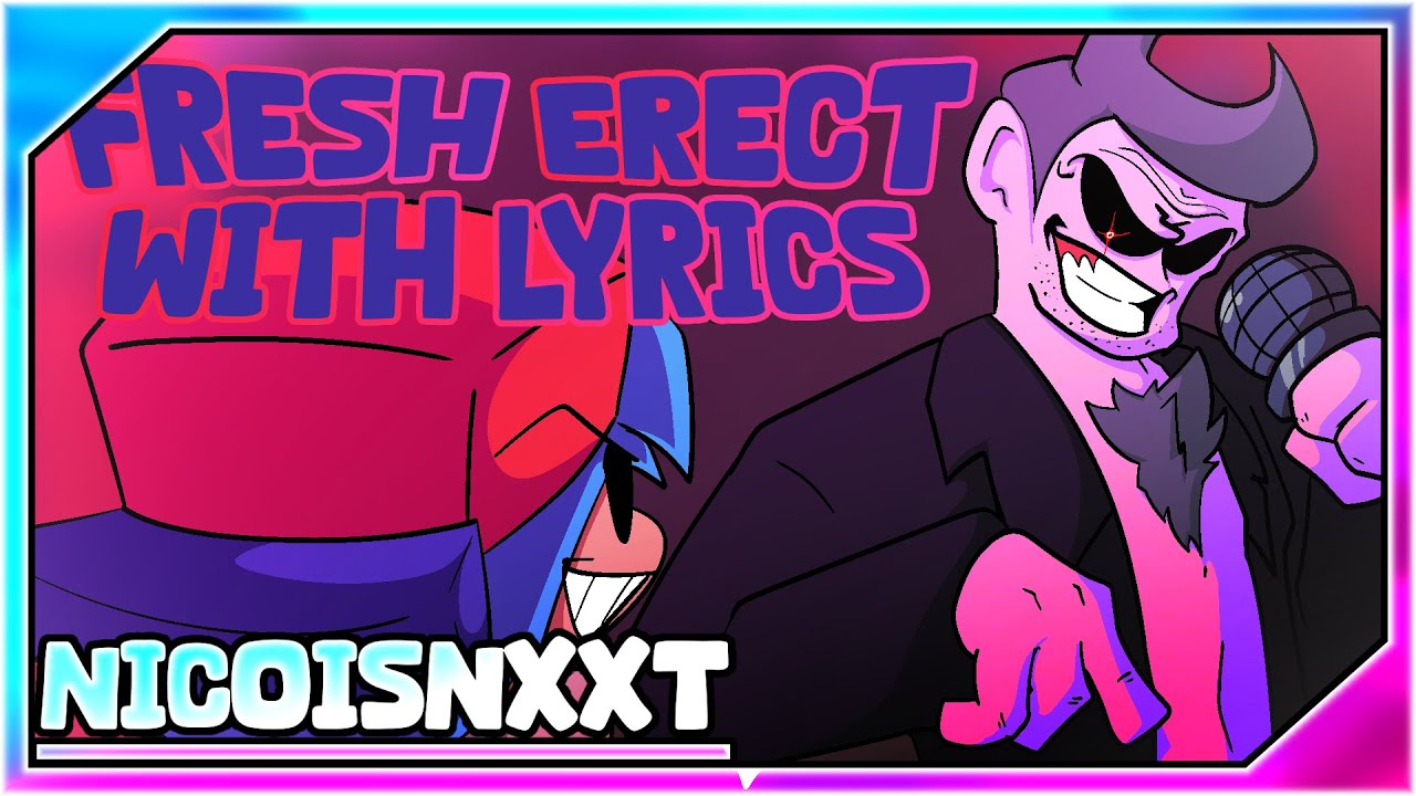 Fresh ERECT WITH LYRICS | FNF COVER - YouTube