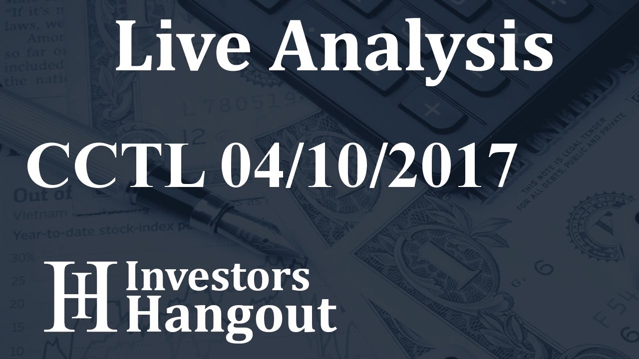 CCTL Stock Live Analysis 04-10-2017 - YouTube