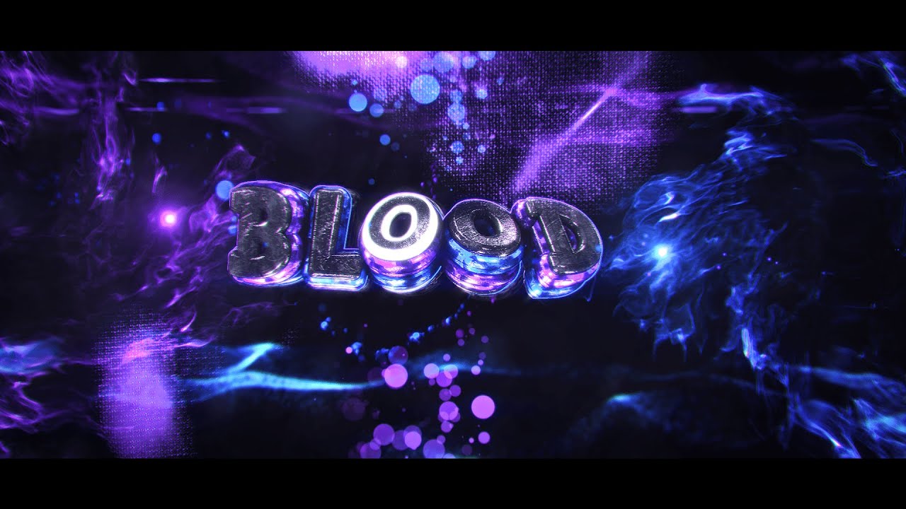 BLOOD INTRO--NEW CHANEL SOON--*NEW STYLE* - YouTube