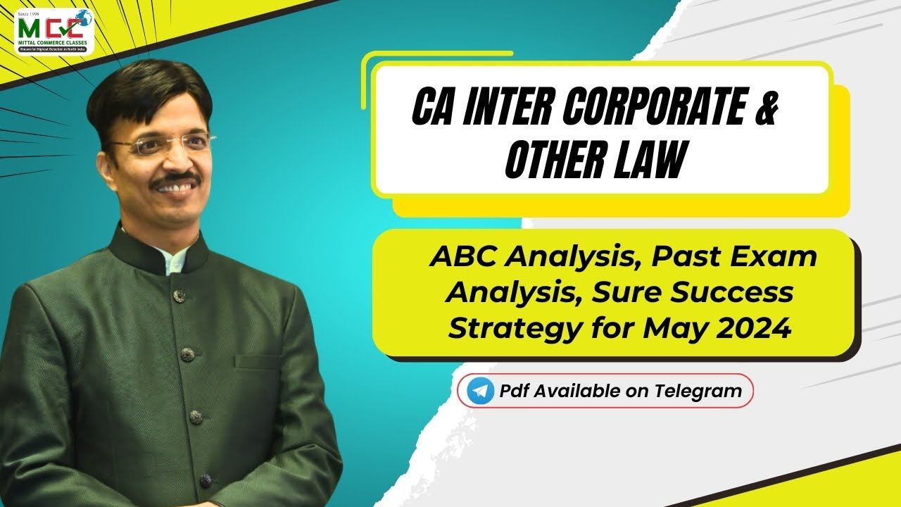 CA Inter Law ABC Analysis, Past Exam Analysis, Sure Success Strategy for May 2024 & Onwards ...