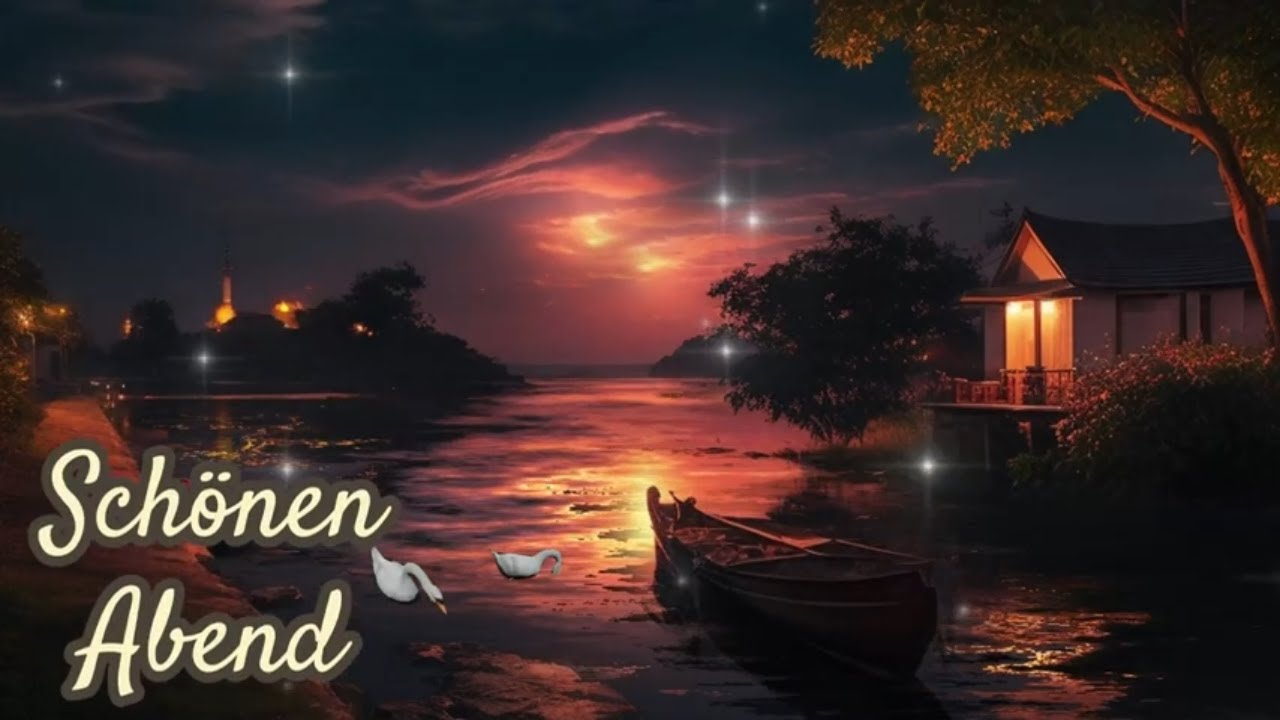 Schönen Abend ihr Lieben... 🌹🌛 Guten Abend ⭐🌛 - YouTube