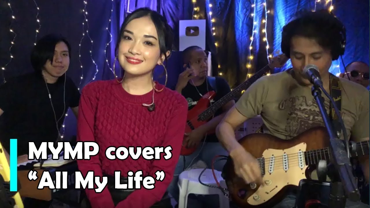 MYMP - All My Life (Cover) - YouTube