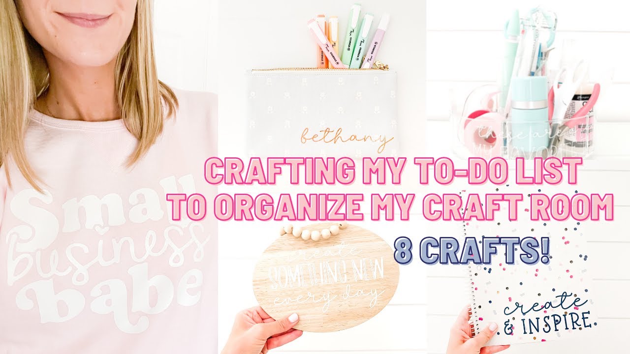 Crafting My To-Do List To Organize My Craft Room! | 8 Cricut Crafts ...