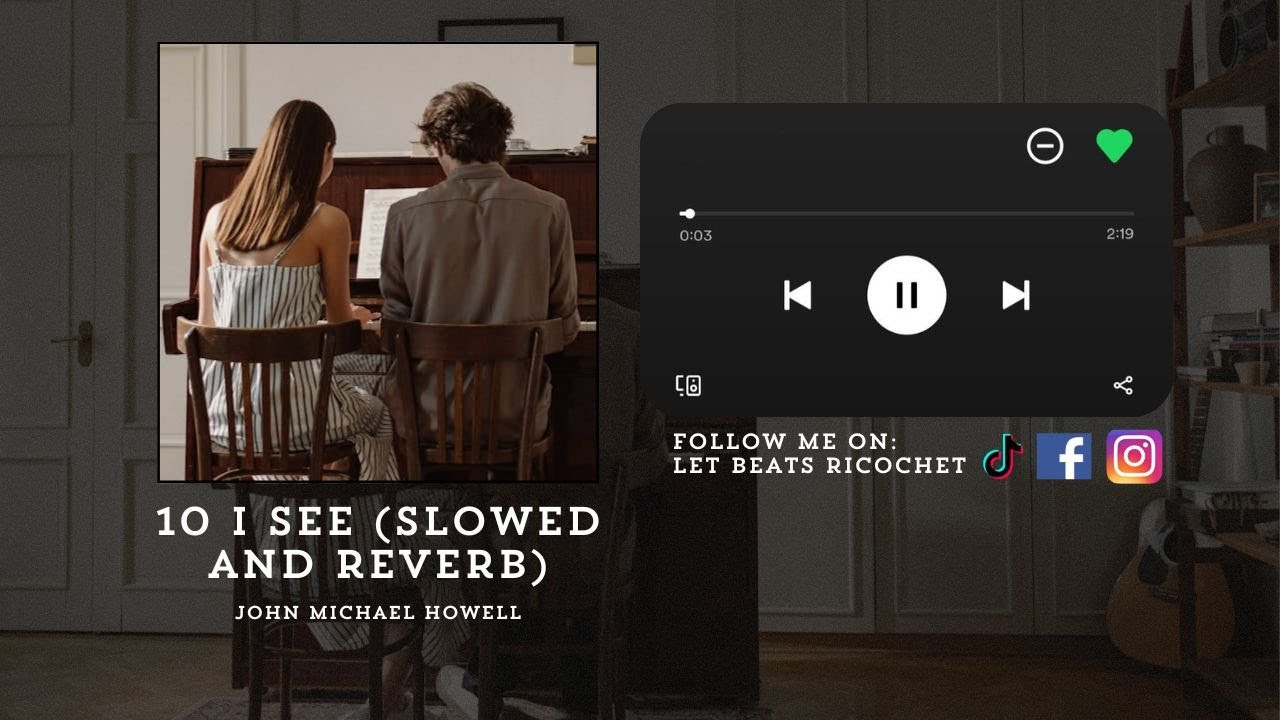 John Michael Howell 10 I See Slowed and reverb (Lyrics) - YouTube