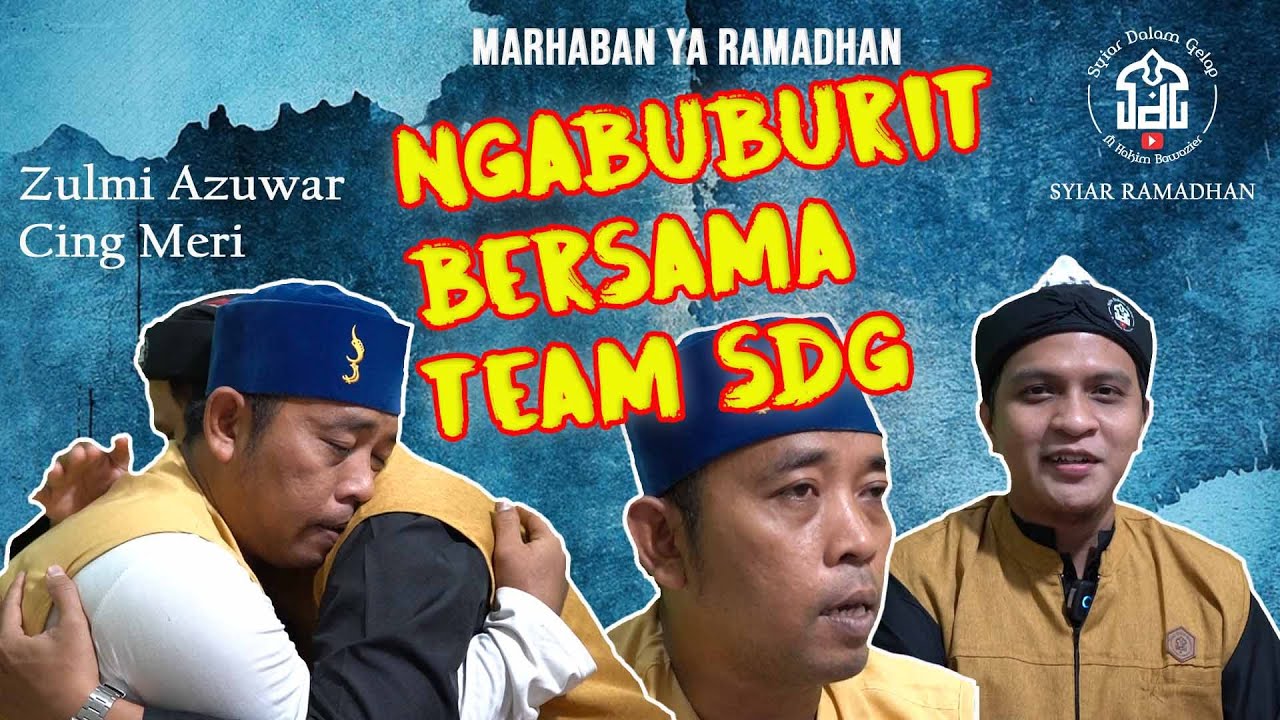#21 Ngabuburit Bersama Team SDG | Cing Meri | Syiar Dalam Gelap - YouTube