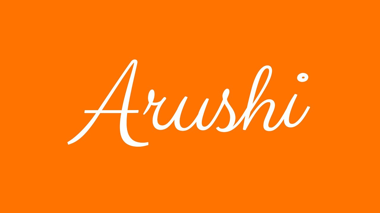 Learn how to Sign the Name Arushi Stylishly in Cursive Writing - YouTube