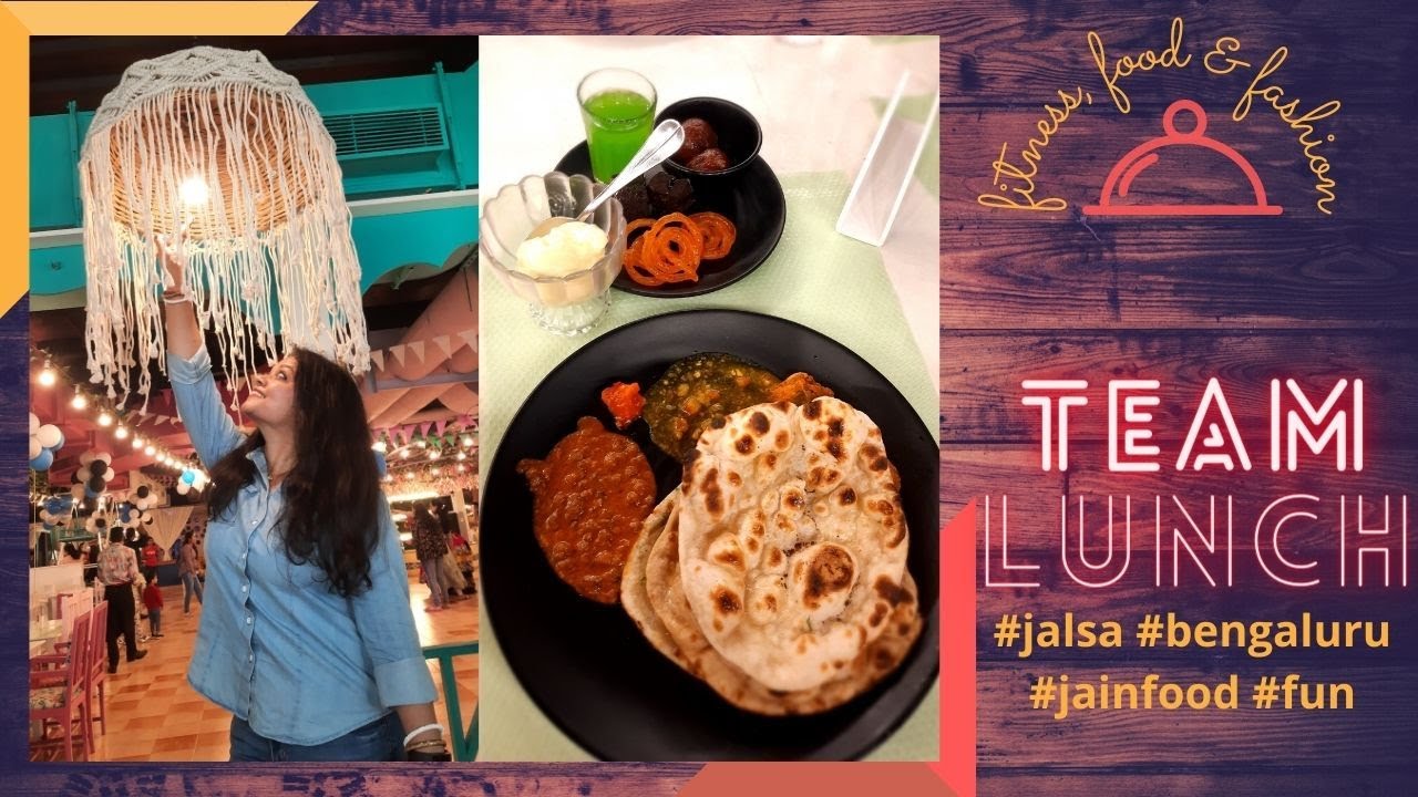 Team lunch @Jalsa JP Nagar | Full on masti | Central Mall - YouTube