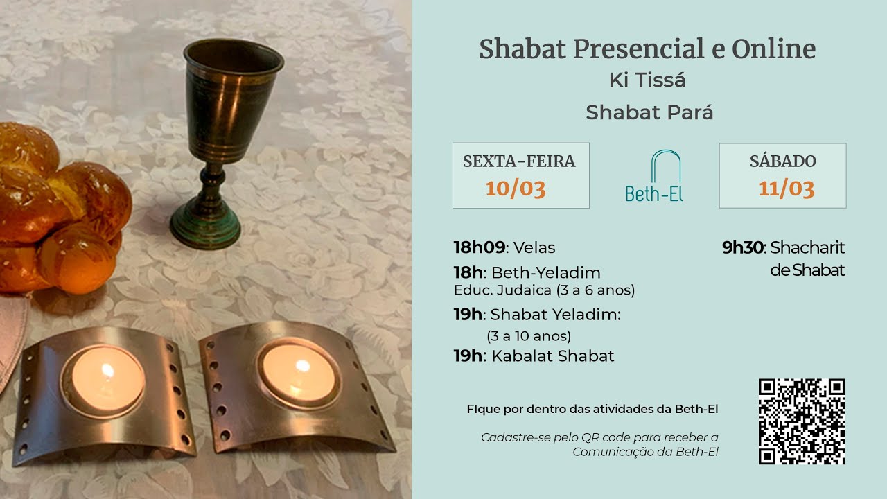 Kabalat Shabat Ki Tissá - Shabat Pará - 10/03/2023 - Beth-El Online ...