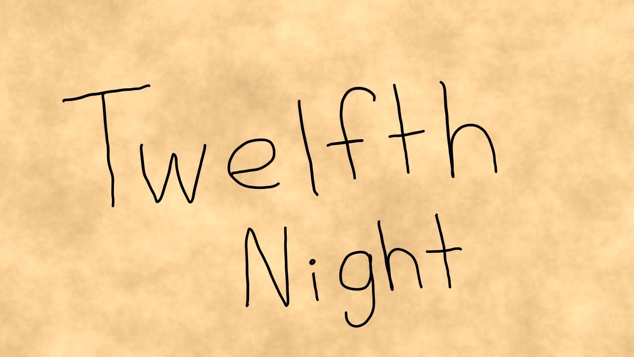 Get Thee To A Summary Twelfth Night YouTube Get Thee To A Summary Twelfth Night YouTube