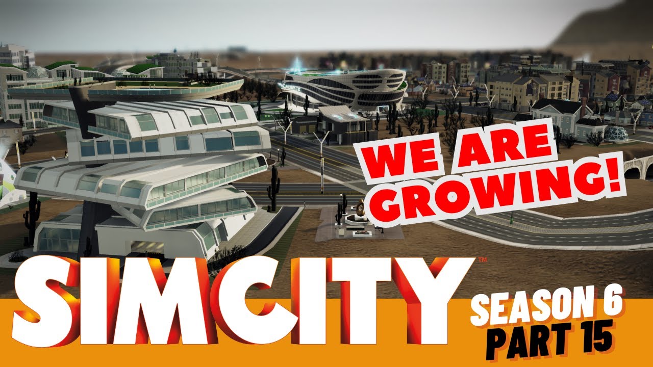 SimCity Let's Play! | The City Is Growing! | Season 6 | Part 15 - YouTube