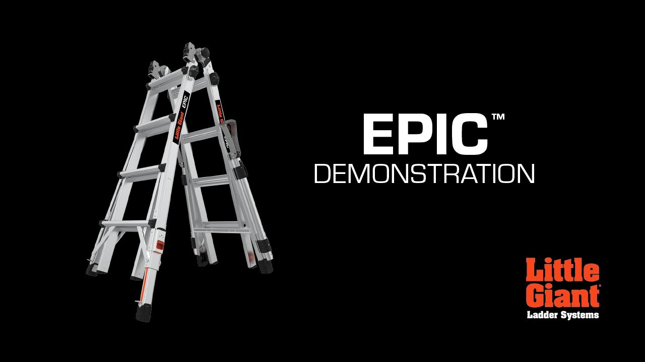 Epic | Demo | Little Giant Ladder Systems - YouTube