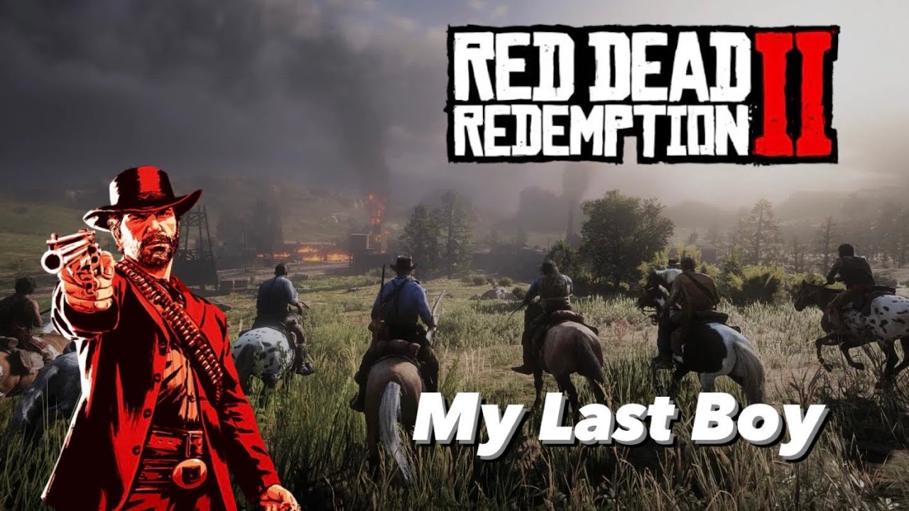 My Last Boy - Red Dead Redemption 2 - YouTube