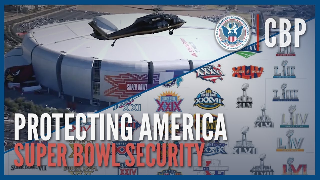 CBP Keeps Americans Safe During Biggest Football Game of the Year | CBP ...
