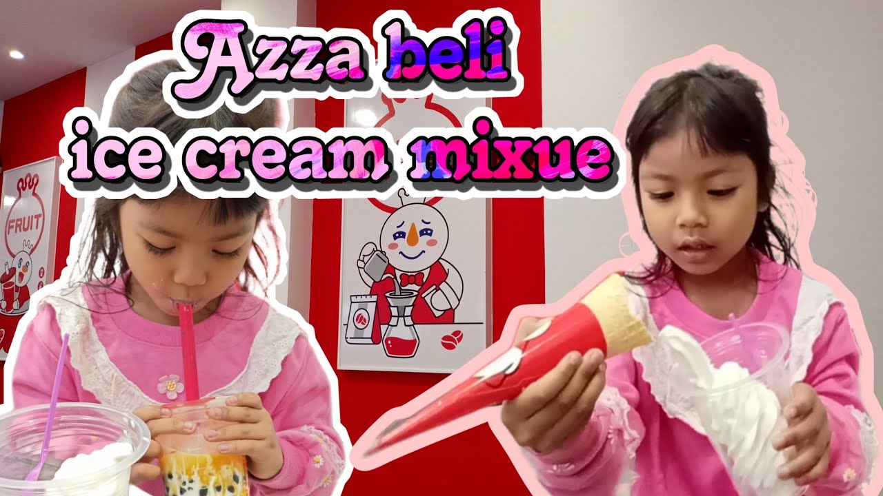 azza beli ice cream mixue dan minuman mixue || ice cream || mixue - YouTube
