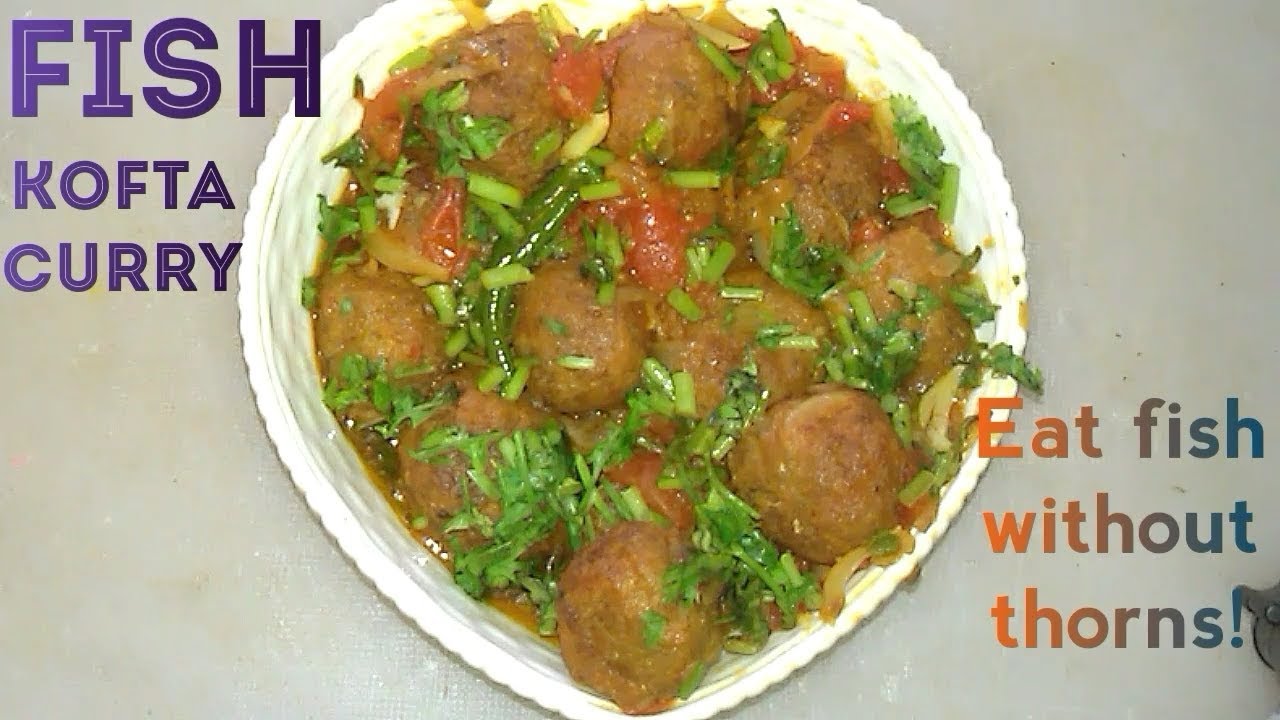 কাটা বাছার ঝামেলা ছাড়াই মাছের কোফতা||poma/poa/vola macher kofta|| fish ...