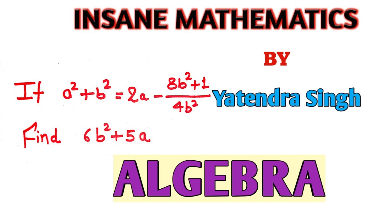 Algebra Q-1 | VIRAL MATH PROBLEM | TRICKY SOLUTION | Algebra For CAT | PRMO Algebra | NSEJS ...