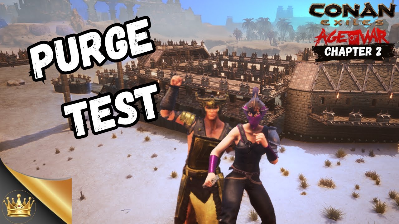 Can we fix the PURGE?: Conan Exiles Gameplay - YouTube