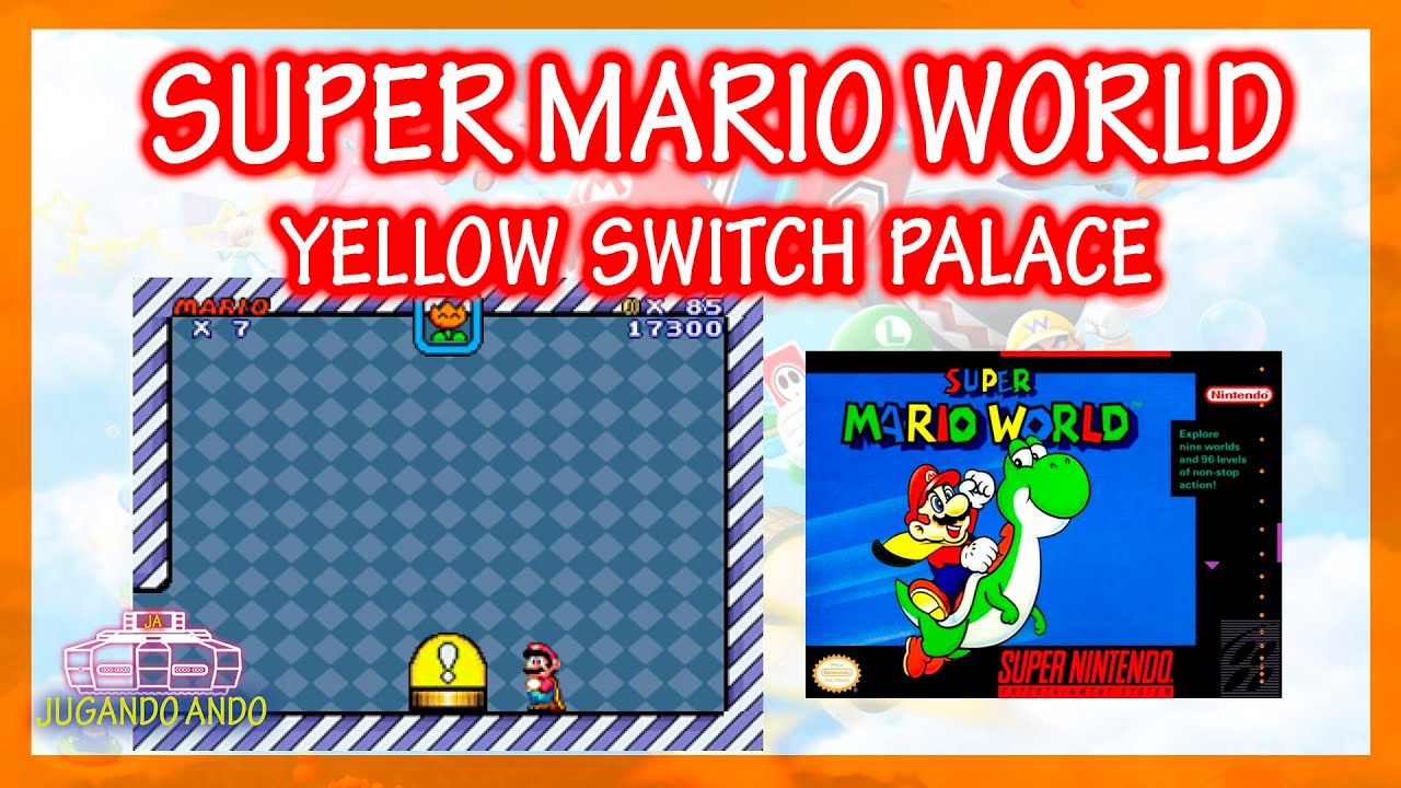 Yellow switch palace - SUPER MARIO WORLD - YouTube