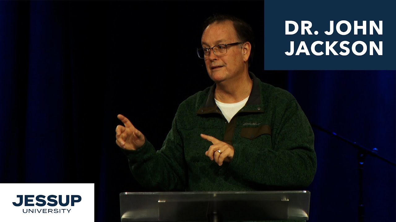 Dr. John Jackson: Jessup University - Hearing God (2023.01.11) - YouTube
