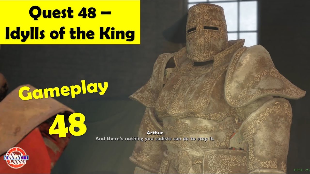 Fallout London - Idylls of the King | Interrogate, Assault Camelot ...