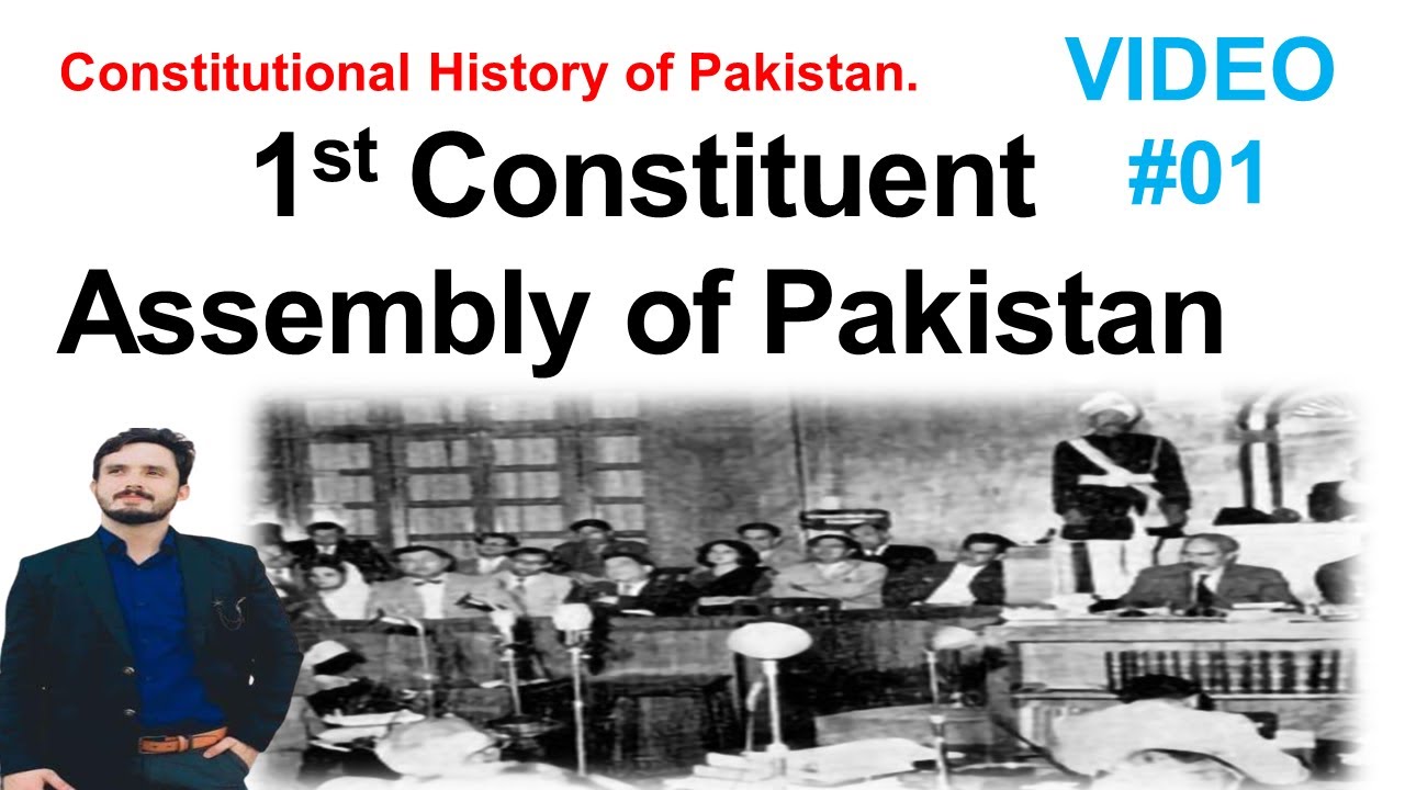 1stconstituent assembly of pakistan/History of pakistan/constitutional ...
