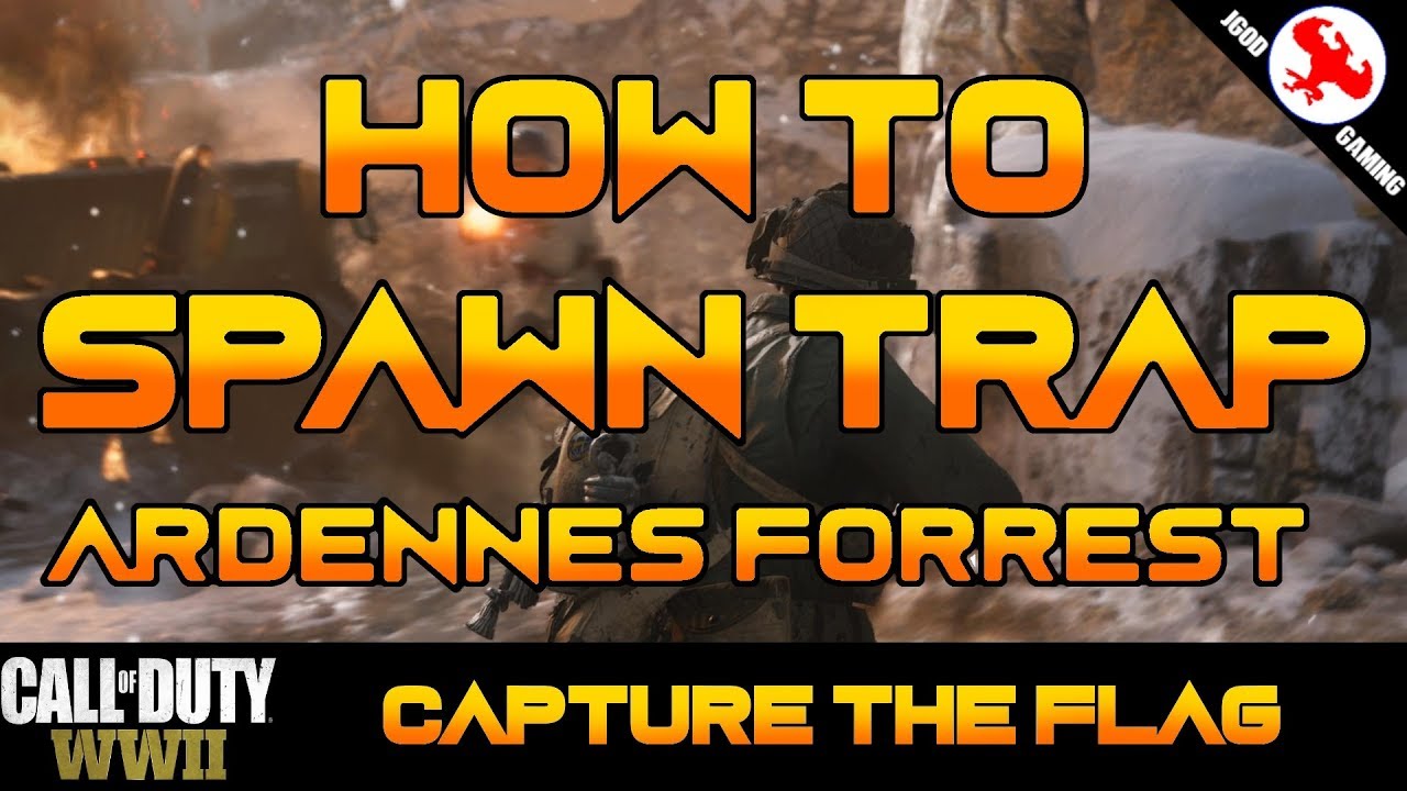 How to Spawn Trap in Call of Duty WW2 - Ardennes Forest Spawn Trap CoD WW2 - YouTube