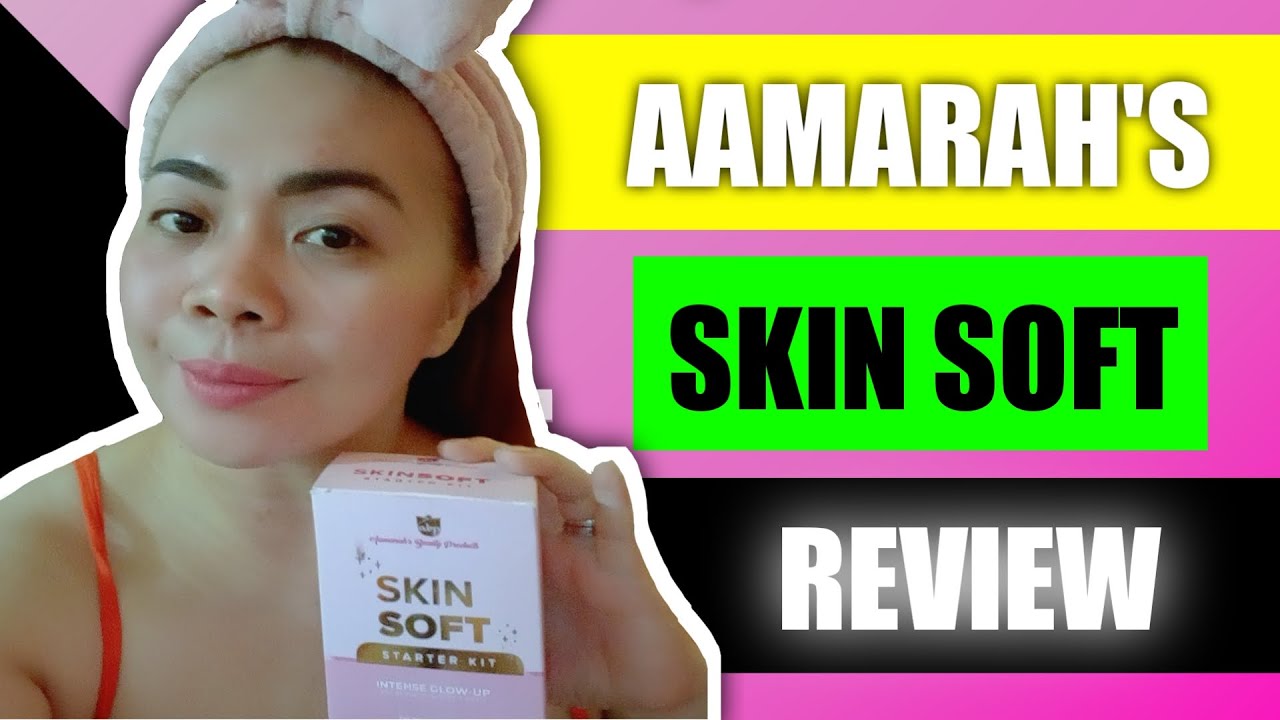Aamarah's Skin Soft Product Review - YouTube