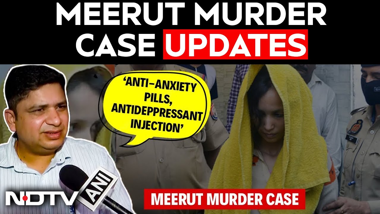 Meerut Murder Case | Drug Inspector Reveals Medicines Bought By Muskaan ...
