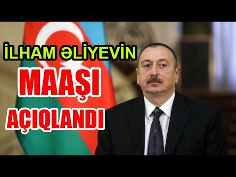 İlham Əliyevin maaşı açıqlandı