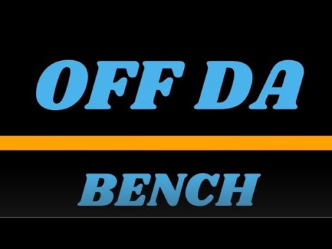OFF DA BENCH 25/10/23 - YouTube