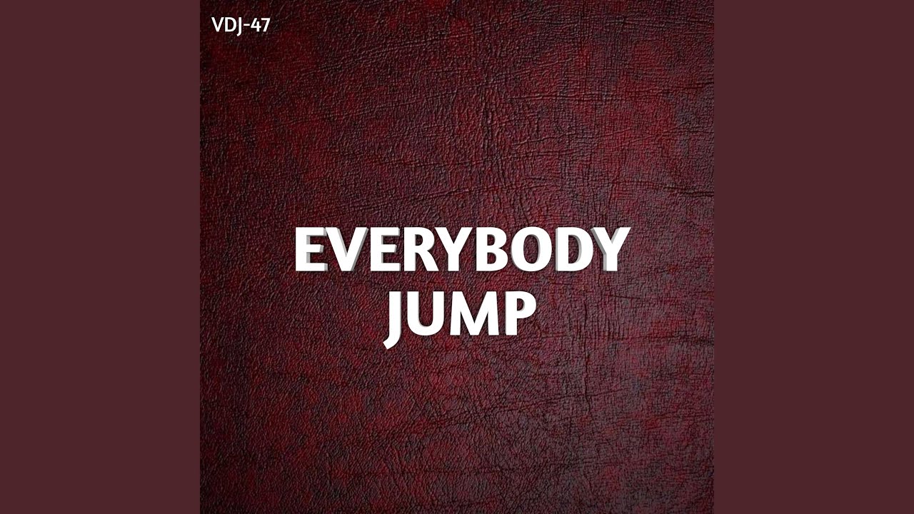 Everybody Jump - YouTube