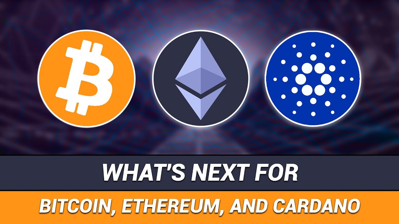 What's Next For Bitcoin, Ethereum, And Cardano? | Crypto Market ...