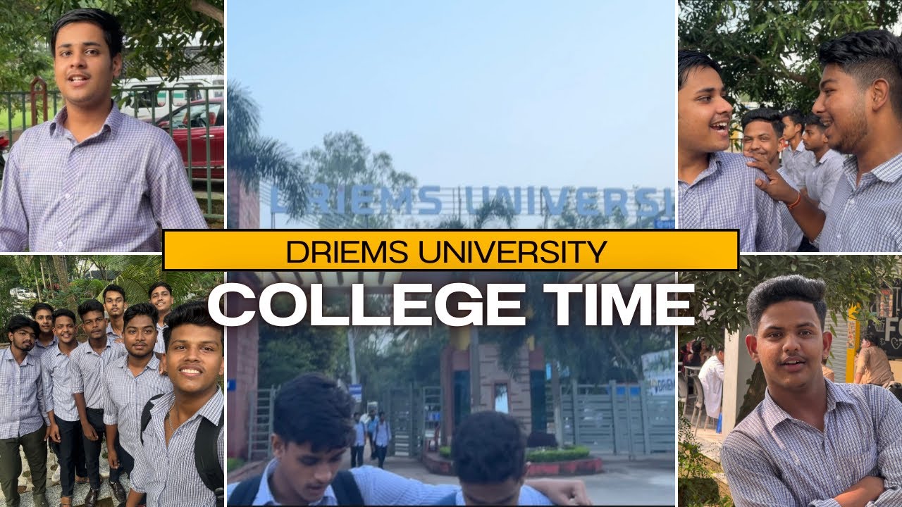 College Time Masti ☺️|| Driems University || Cuttack Tangi ||#4thvlog ...